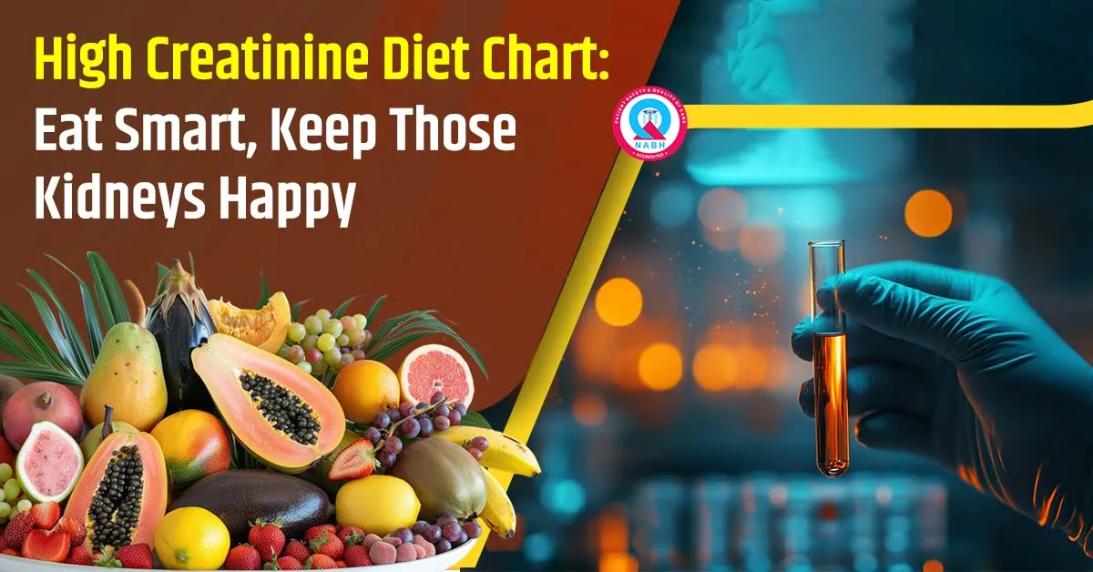 High Creatinine Diet Chart: Eat Smart, Keep Those Kidneys Happy!