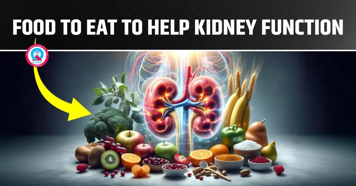 Food to Eat to Help Kidney Function: Your Kidneys Will Thank You Later!